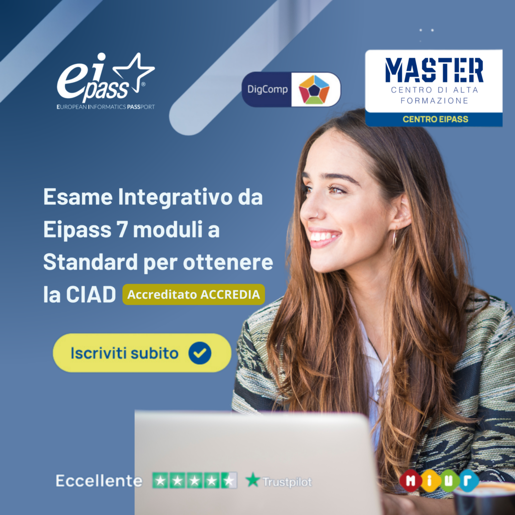 Pacchetto Eipass 7 Moduli User + Esame Standard (CIAD) – Master-Formazione.it