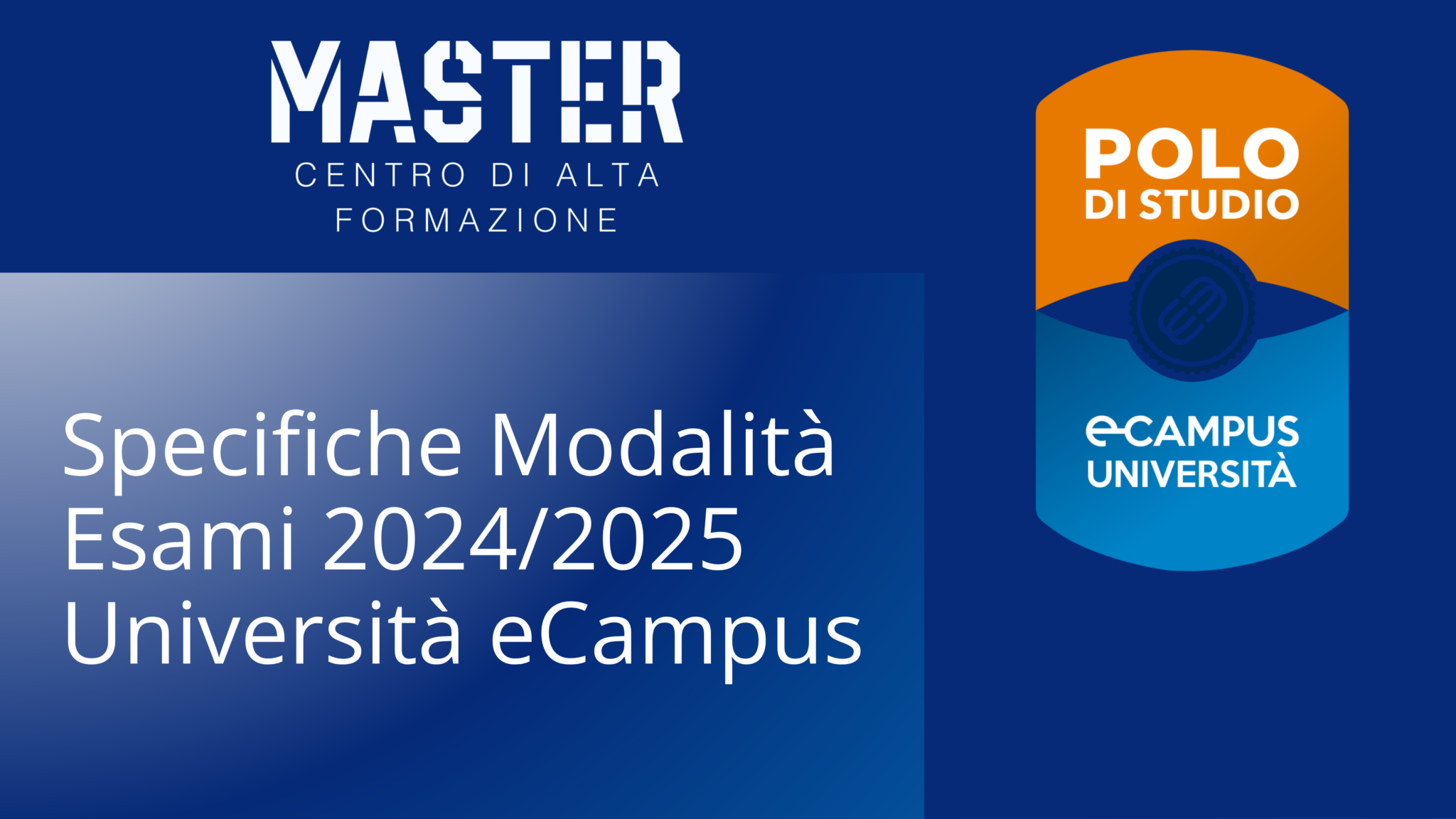 Specifiche Modalità Esami 2024/2025 Università eCampus – Master Formazione
